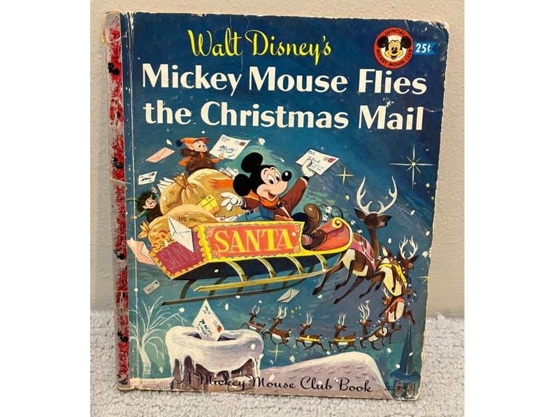 Walt Disney's Mickey Mouse Flies the Christmas Mail Book First Edition ...