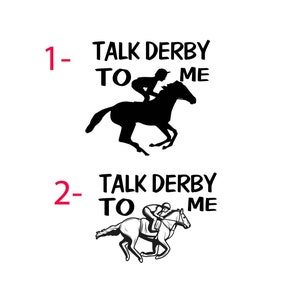 Talk Derby to Me SVG, PNG, Funny Kentucky Derby Download, Horse Racing ...
