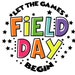 Field Day Let the Games Begin SVG, Field Day PNG, Field Day SVG, Last ...