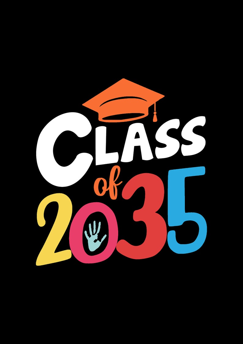 Class of 2035 Svg First Day of School Svg 2035 Graduation - Etsy