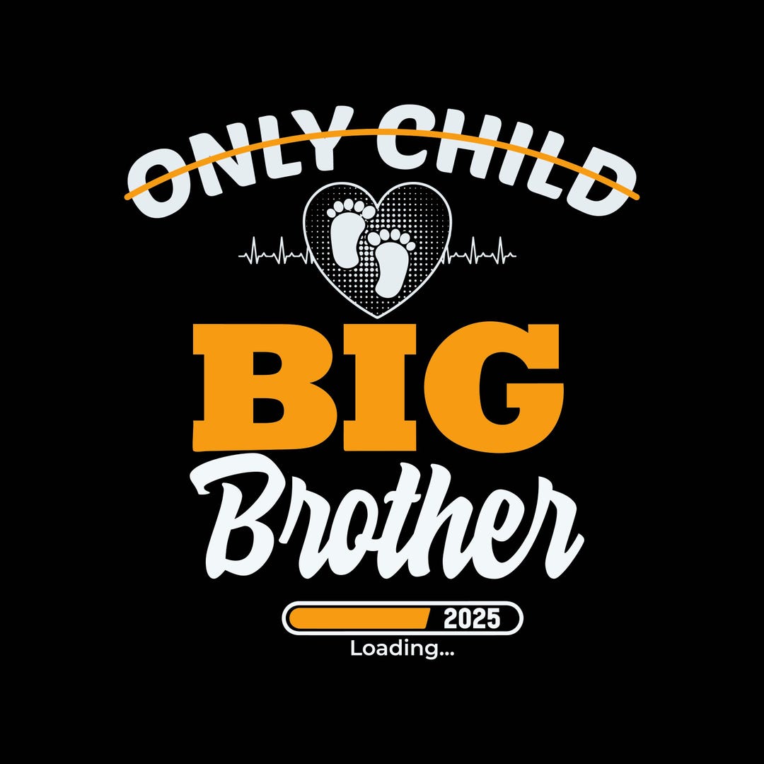 Only Child Big Brother Svg, Only Child Big Brother Png, Promoted to Big ...