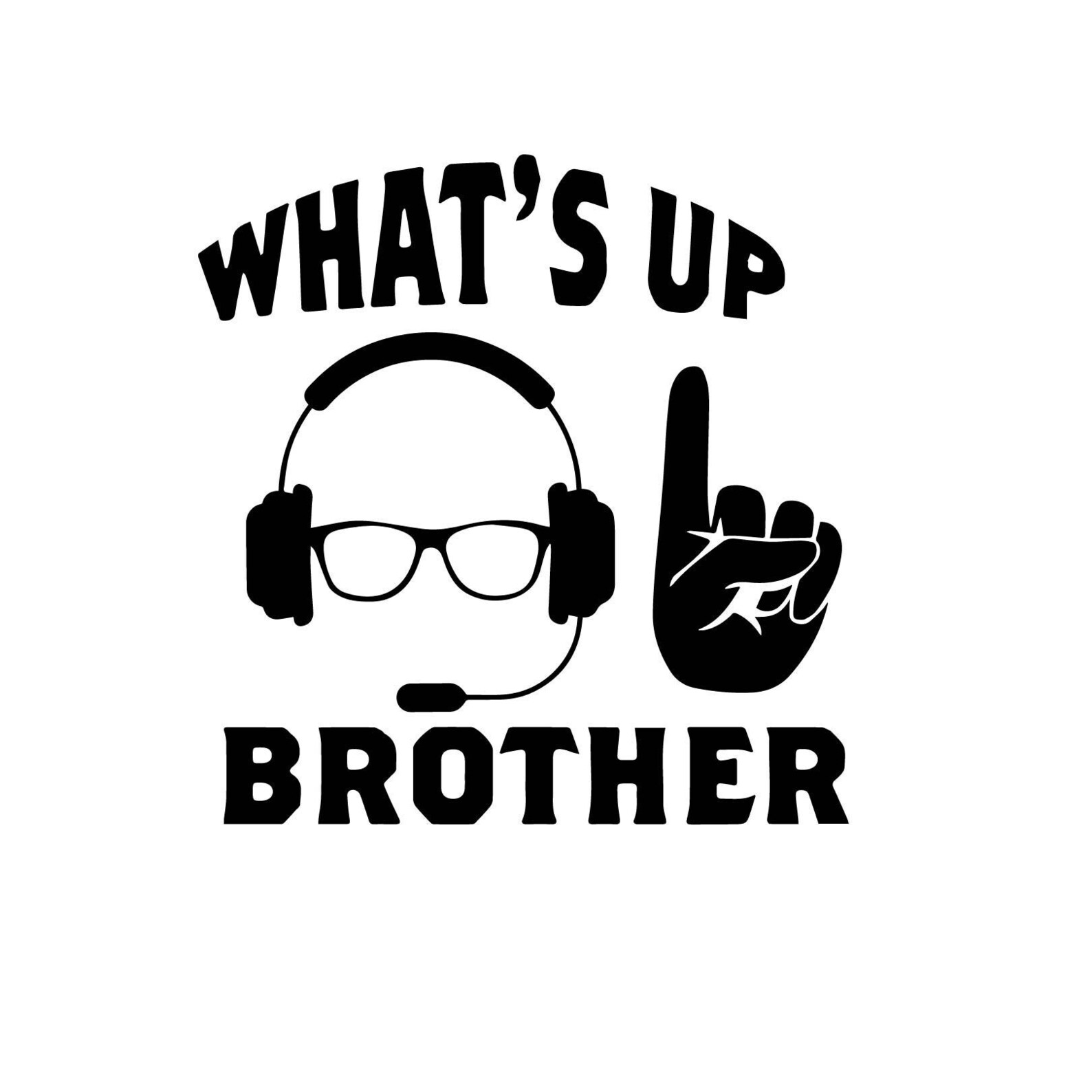 What's up Brother Svg, Sketch Meme Svg, Sketch Svg, Meme Svg, Funny ...