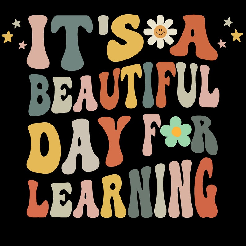 It's A Beautiful Day for Learning SVG Teach Love Inspire - Etsy