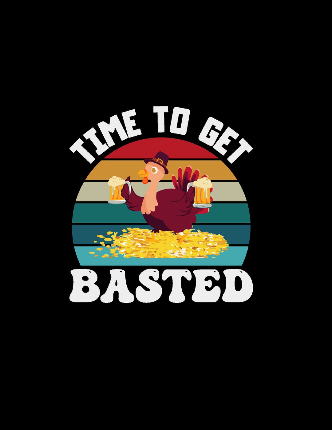 Time to Get Basted PNG SVG Thanksgiving Cricut File Svg , Let's Get ...