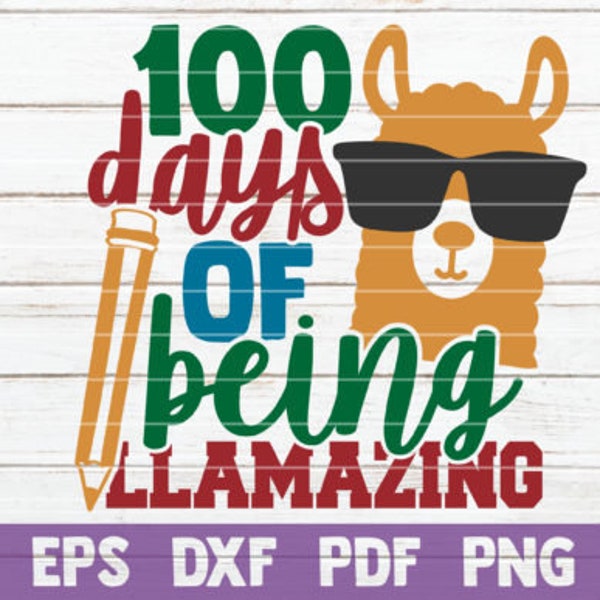 100th Days of School With Llama Svg - Etsy