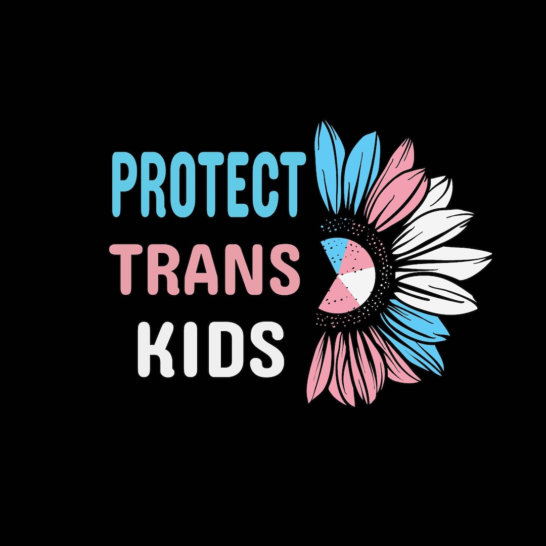Protect Trans Kids Trans Flag SVG PNG, Protect Trans Youth, Trans ...