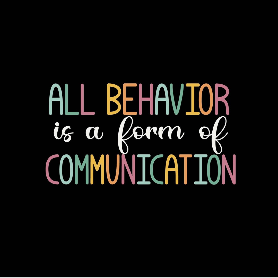 All Behavior is a Form of Communication Svg Png,autism Awareness SVG ...