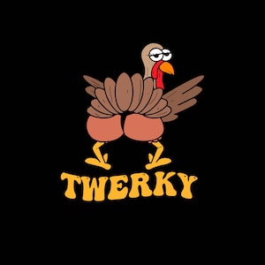 Twerky Turkey PNG, Funny Thanksgiving PNG, Sublimation Designs ...