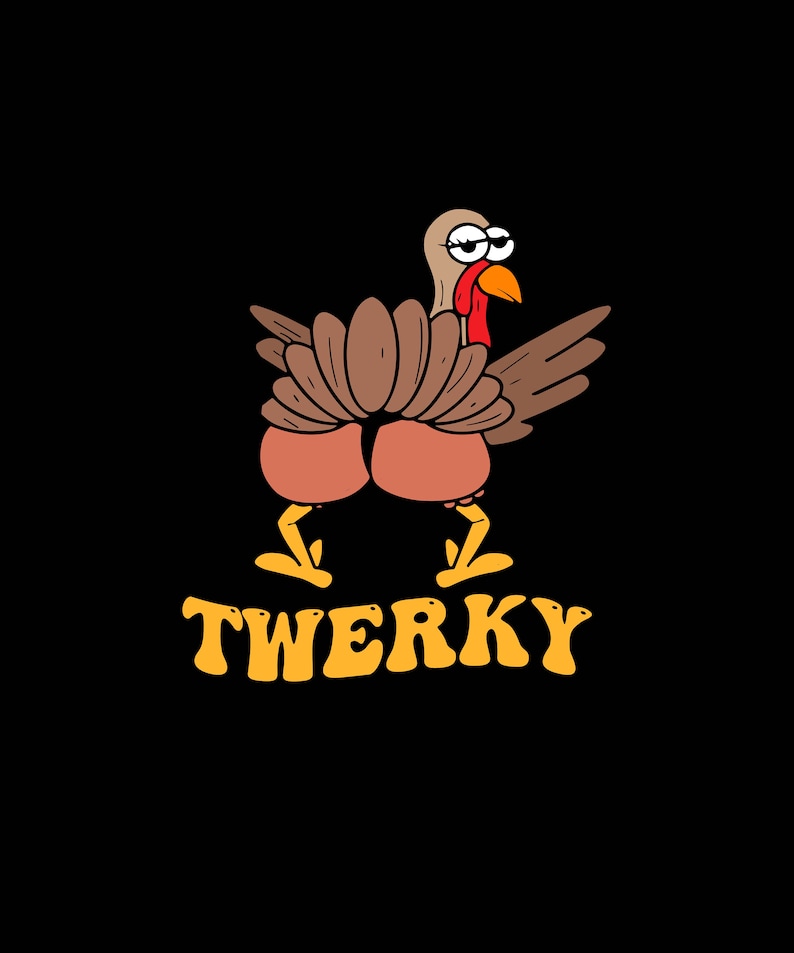 Twerky Turkey PNG, Funny Thanksgiving PNG, Sublimation Designs ...