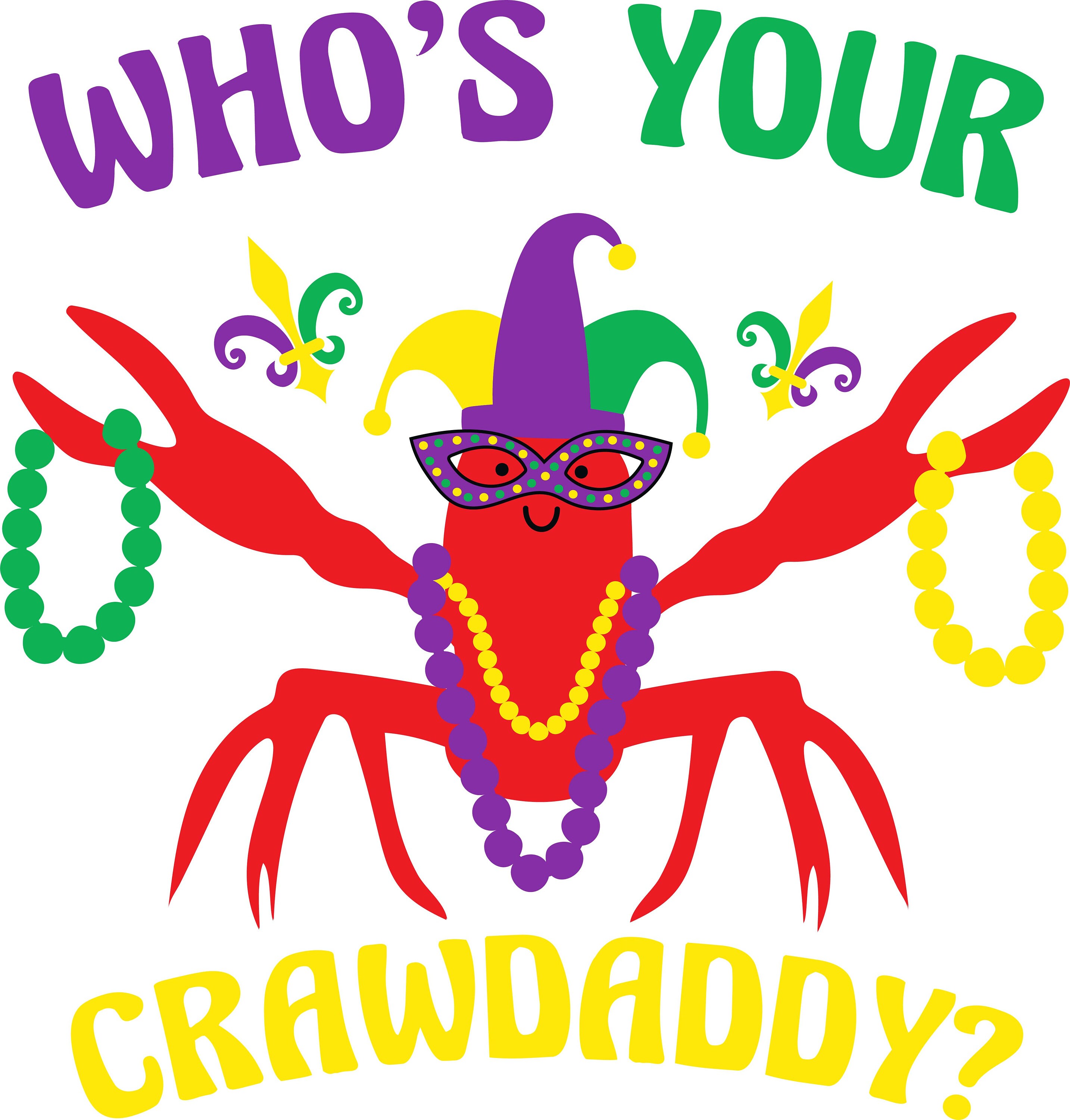 Who is Your Crawdaddy Svg Crawfish Svg Mardi Gras Png Mardi - Etsy ...