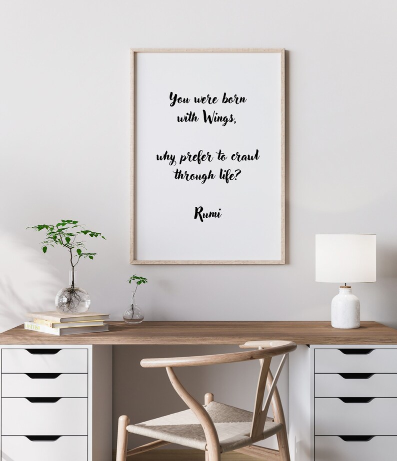PRINTABLE Rumi Inspirational Quote, Rumi You Were Born With Wings, Why ...
