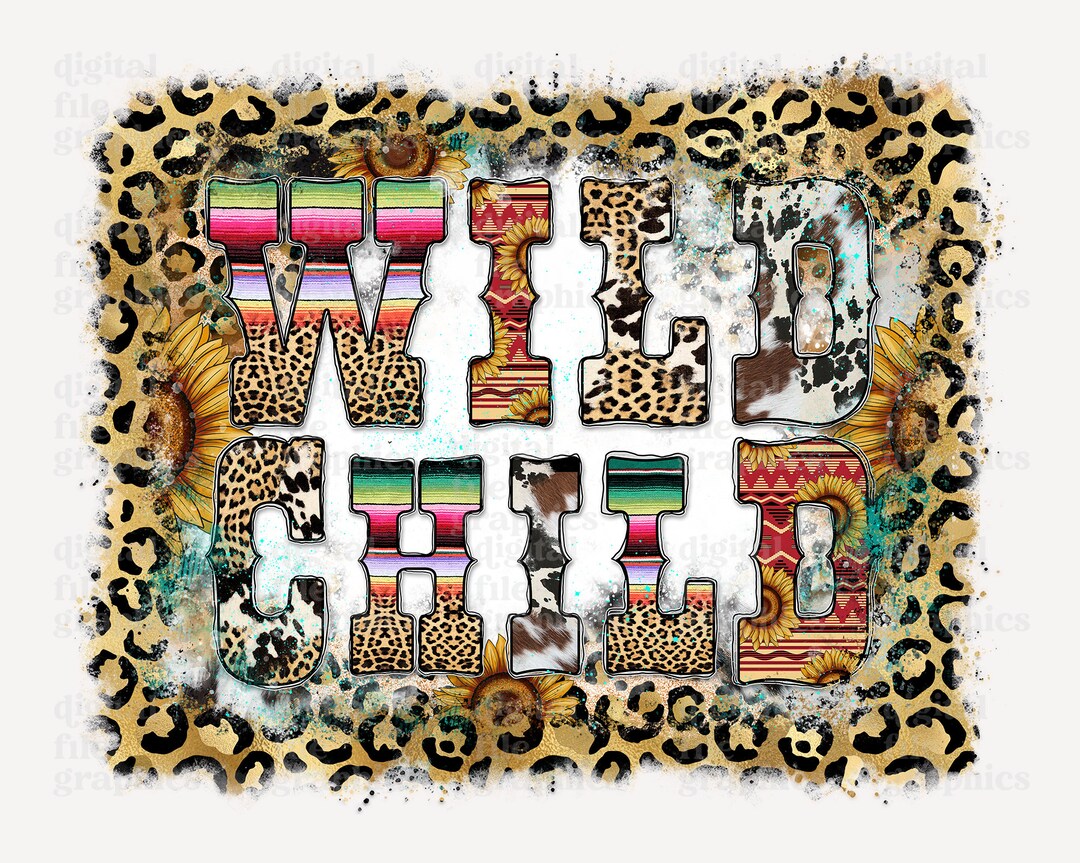 Western Leopard WILD CHILD Frame Sublimation Background PNG, Sunflower ...