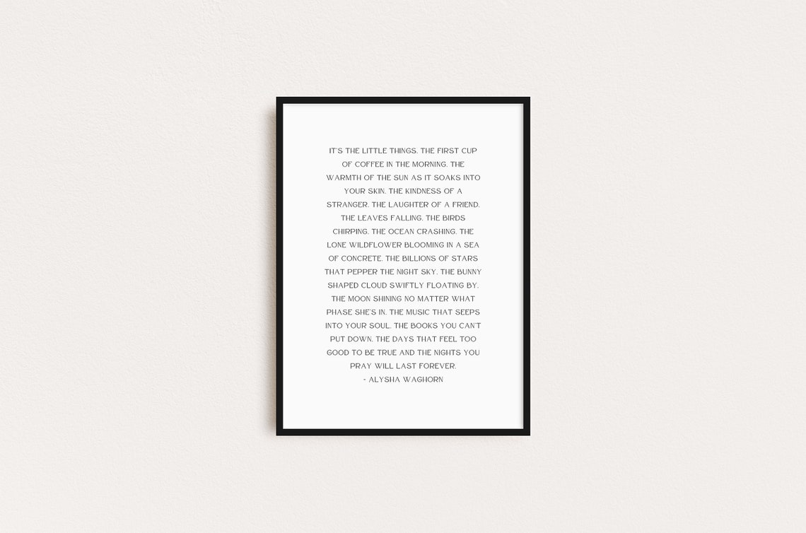 THE LITTLE THINGS. Alysha Waghorn Quote Quotes Print Poster - Etsy