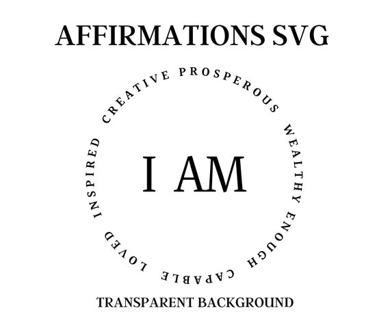 I AM Affirmations SVG Vector Self Love Affirmations - Etsy