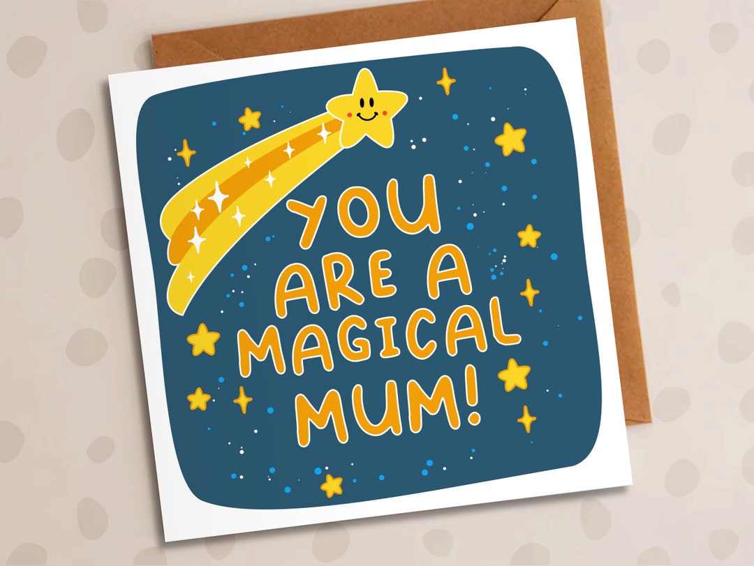 Magical Mum Birthday Card, Star, Mothers Day, Mum, Best Mum, 1st ...