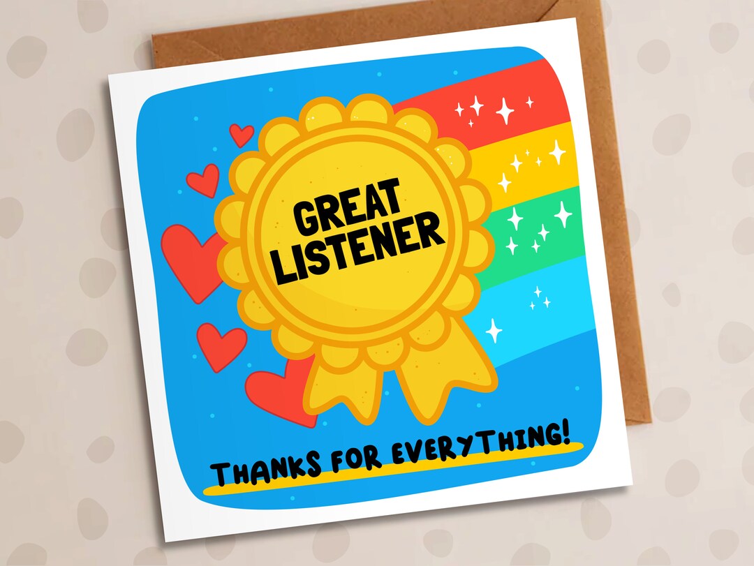 Great Listener Card, Thank You, Thanks for Everything, Rosette, Cute ...