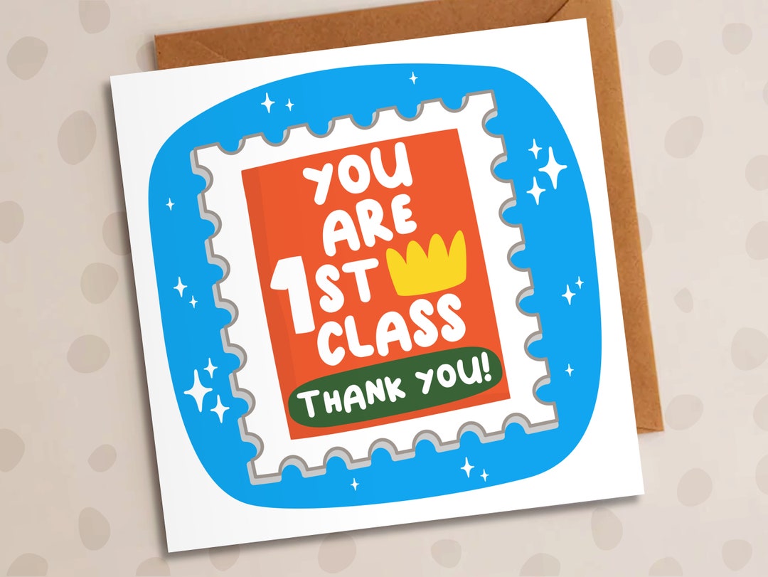You Are First Class Card, Thank You, Stamp, 1st Class, Best Friend ...