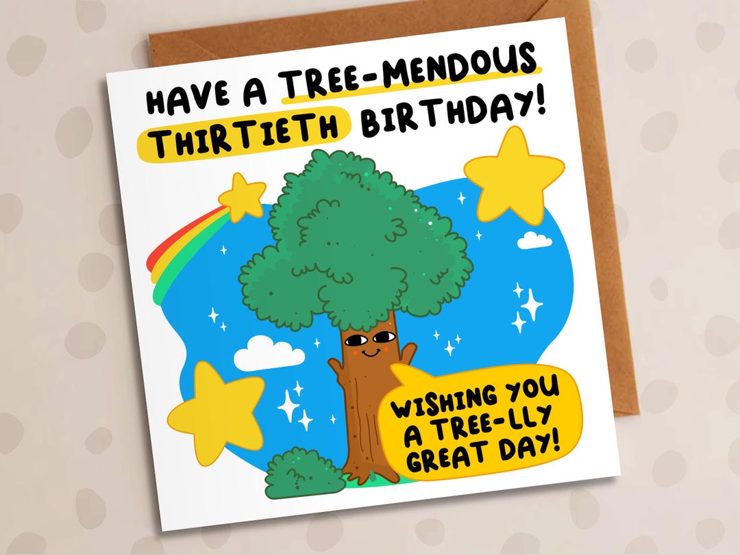 30th Birthday Card, Tree Pun, Thirtieth Birthday, Milestone Birthday ...