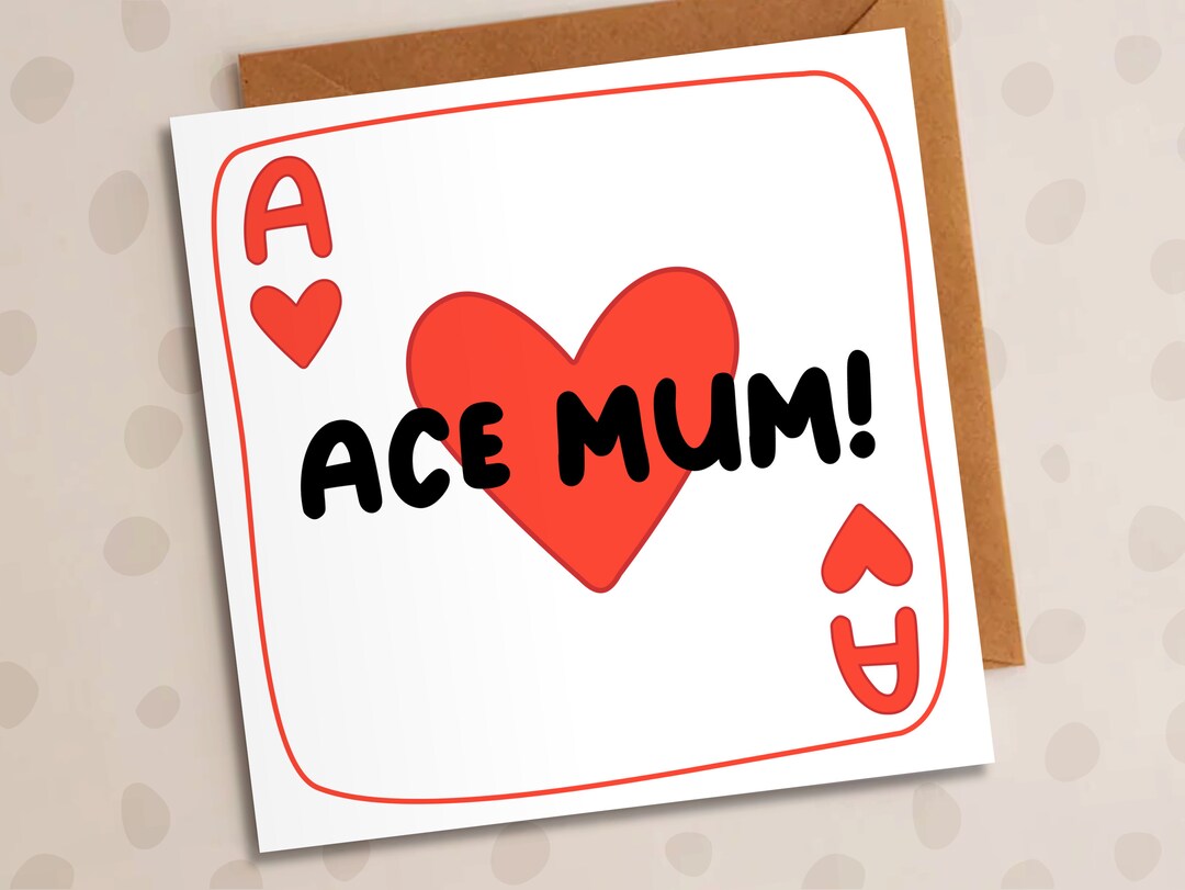 Ace Mum Card, Birthday Card, Fathers Day, Mum, Best Mum, 1st Mothers ...