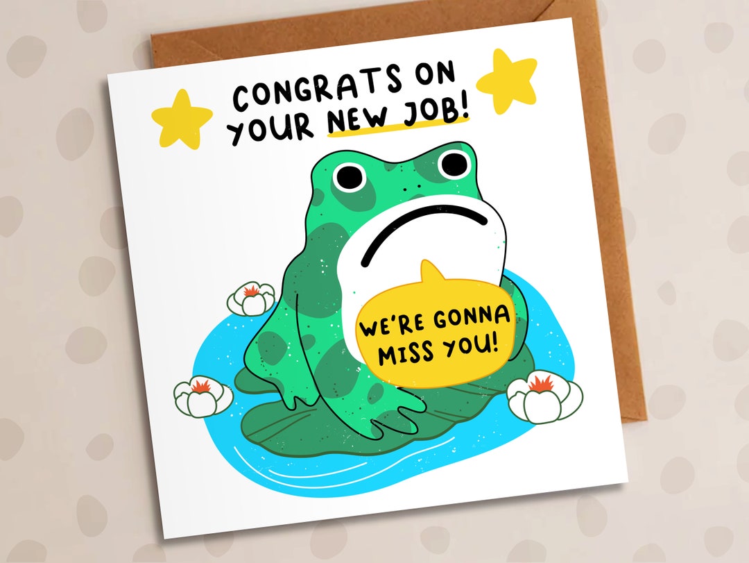 Funny New Job Card, We'll Miss You, Frog Card, Congratulations, Cute ...