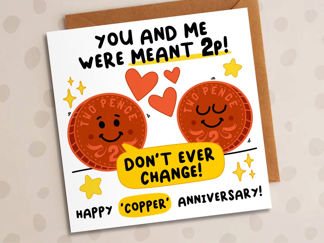 You and Me Are Meant 2p, Copper Wedding Anniversary, Romantic, 7th ...