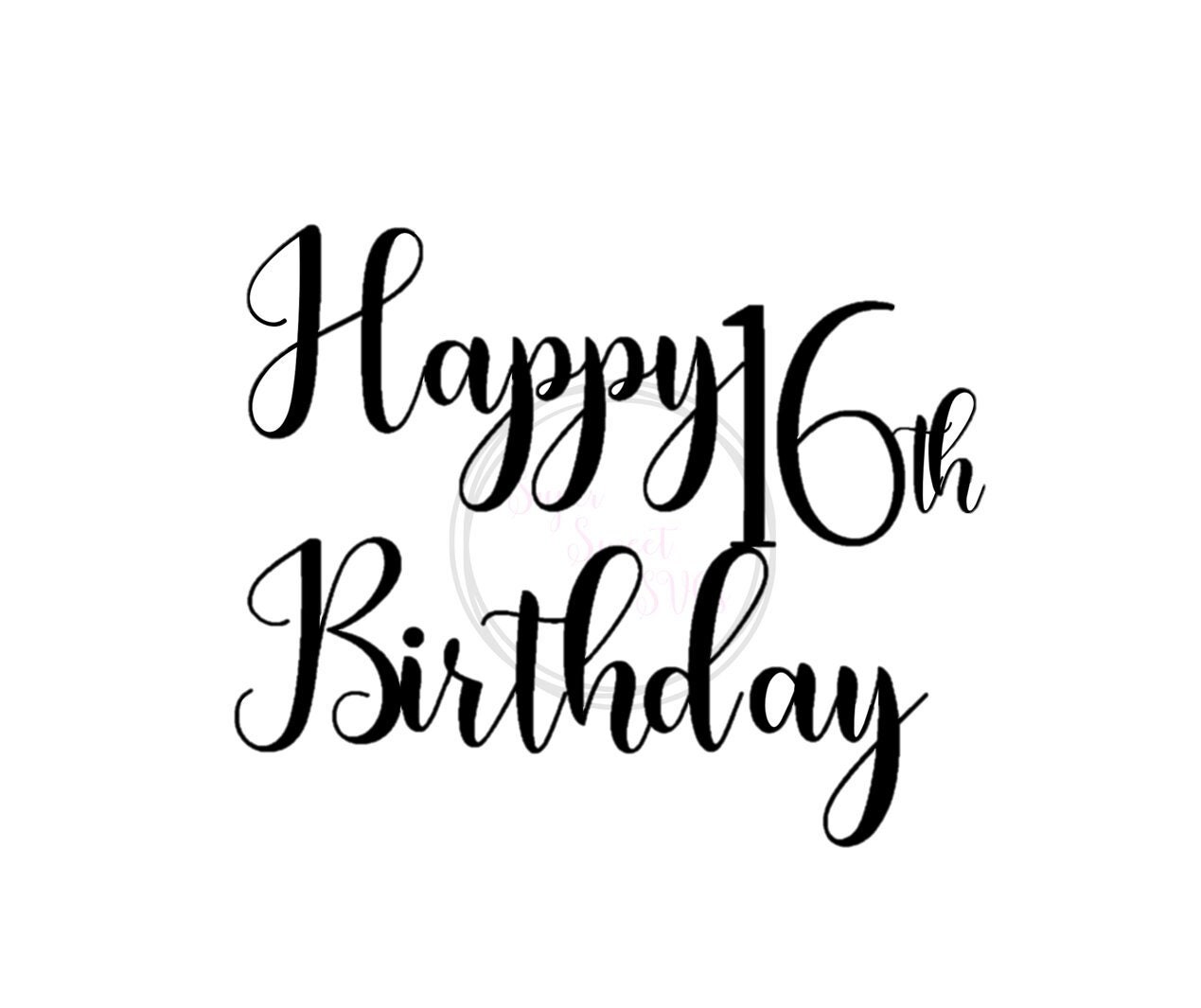 16th Birthday Happy 16th Birthday Hello 16th Svg Birthday SVG 16th 16th-birthday-happy-16th-birthday-hello-16th-svg-birthday-svg-16th