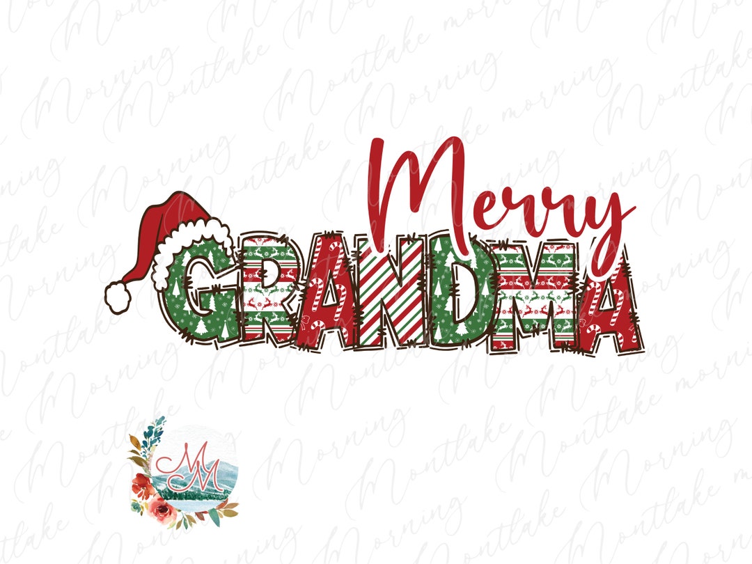 Merry Grandma PNG | Christmas Matching Family Sublimation | Cute Santa ...