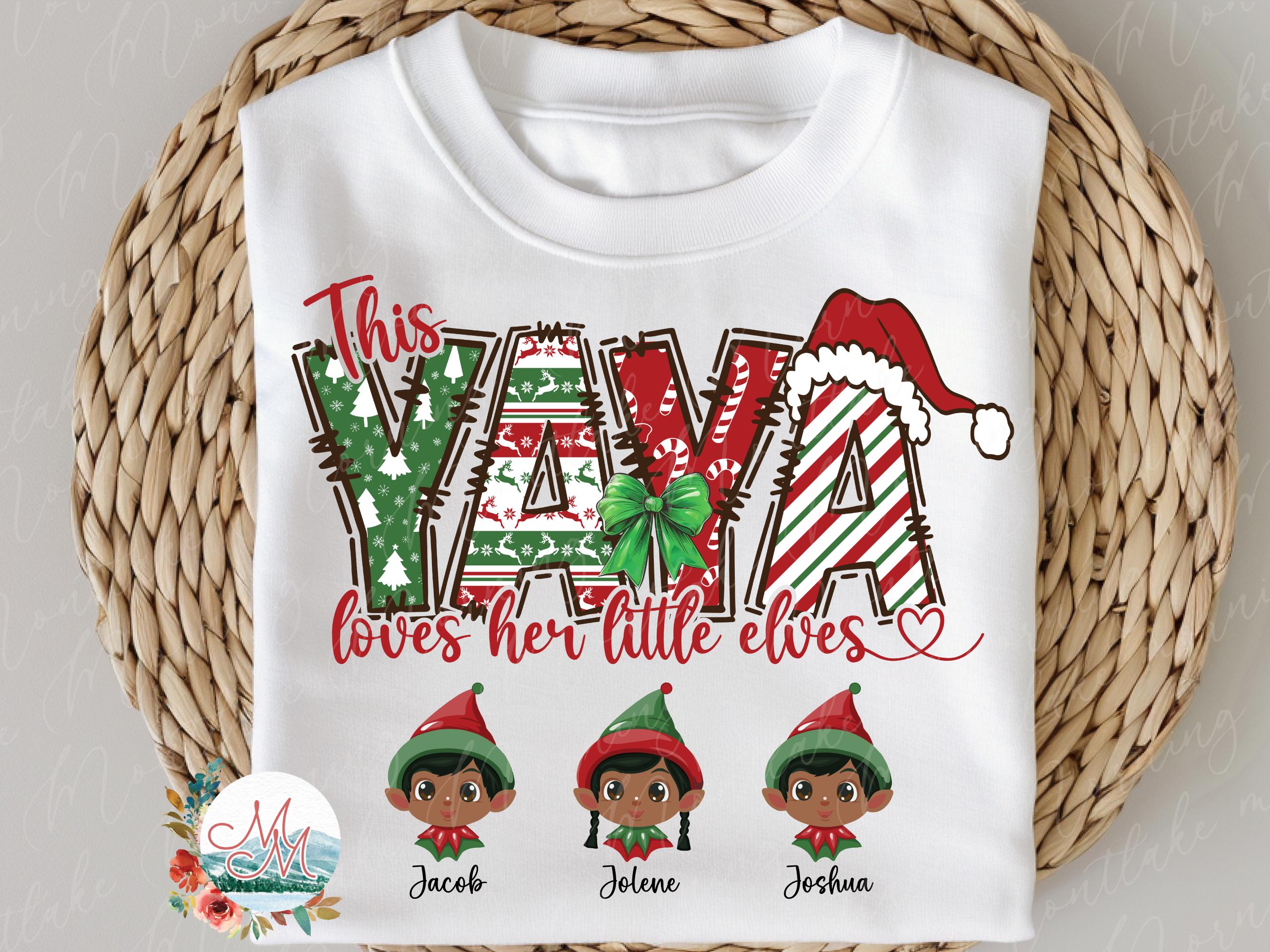 This Yaya Loves Her Little Elves PNG | Christmas Nana DTF DTG ...