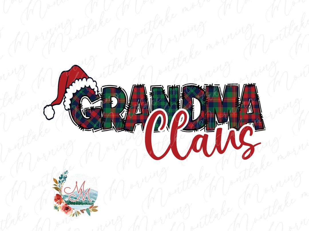 Grandma Claus PNG | Plaid Christmas Matching Family Sublimation | Cute ...