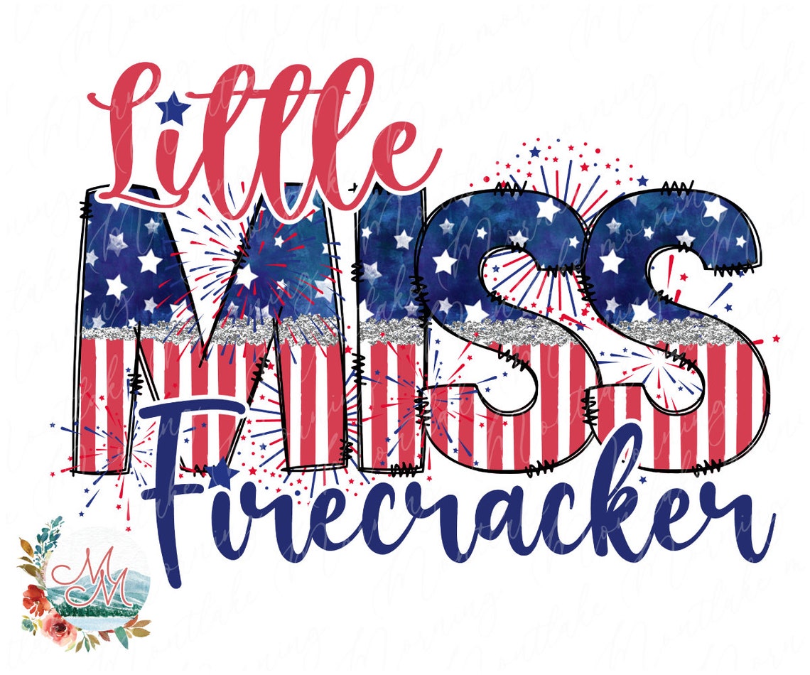 Little Miss Firecracker PNG Fourth of July Kid Sublimation July 4th ...