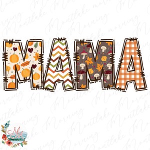 Fall Mama PNG | Thanksgiving Mom DTF DTG Sublimation | Autumn Mommy and ...