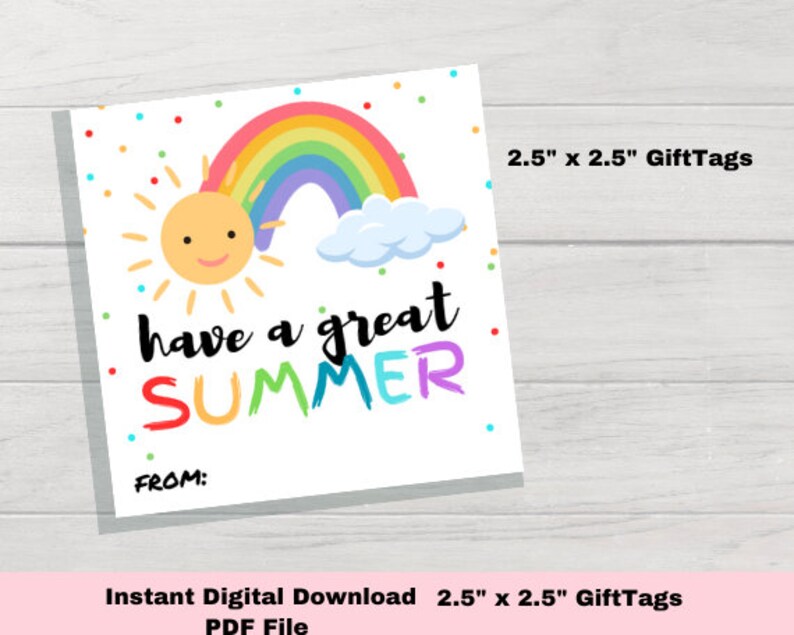 Have a Great SUMMER GIFT TAGS, Printable Teacher Appreciation Cookie ...