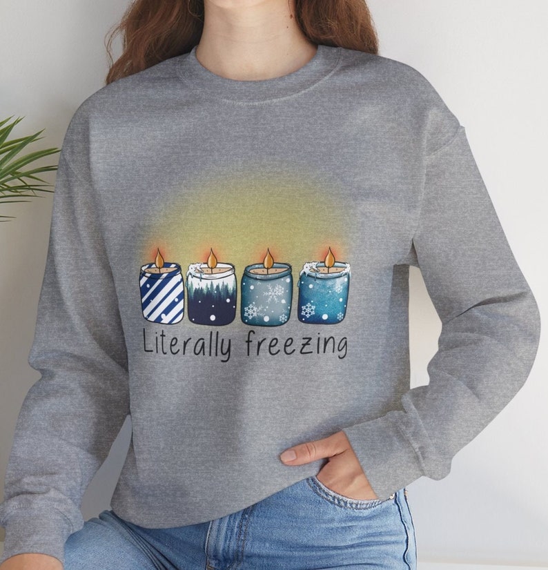 Always Cold Sweatshirt, Funny Winter Shirt, Literally Freezing ...