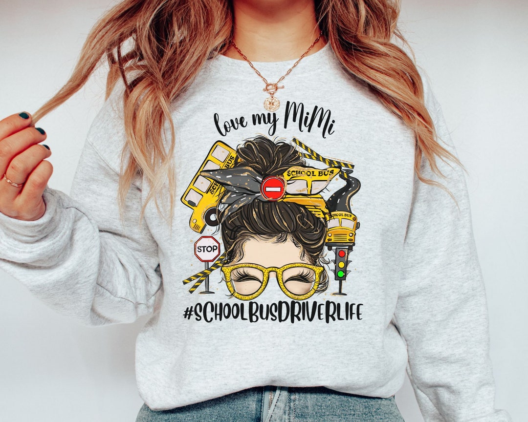 Mimi School Bus Driver Sweatshirt, Back to School Bus Driver Gift ...