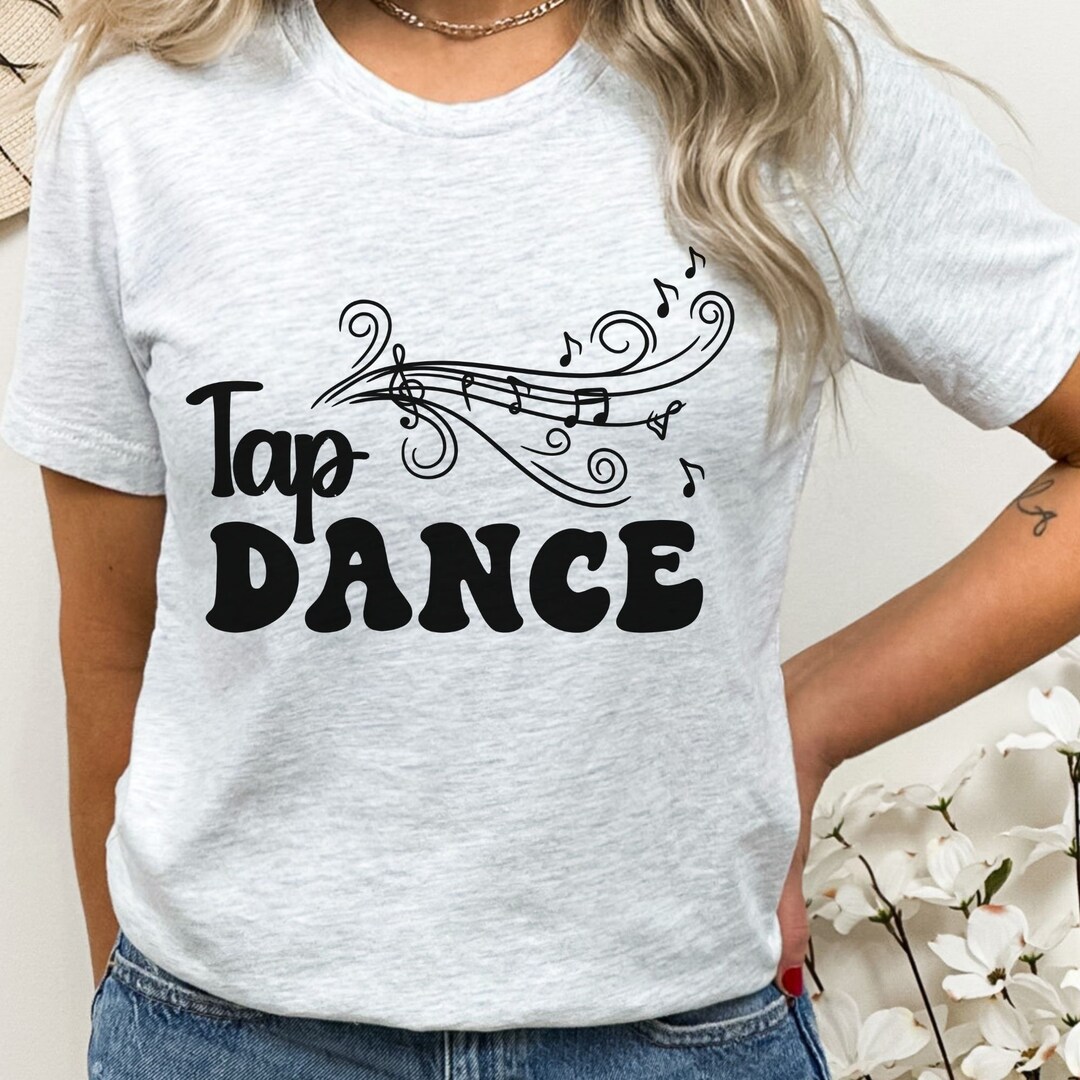 Love Tap Dance, Just a Girl Who Loves to Dance, Mom Dancer, Tap Dancer ...