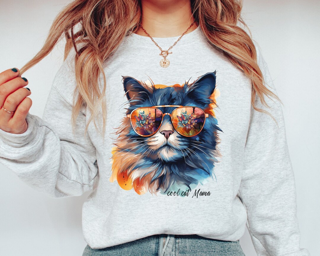 Cool Cat Sweatshirt, Cat Lover Shirt, Cat Mom Shirt, Pet Mama Gift, Cat ...