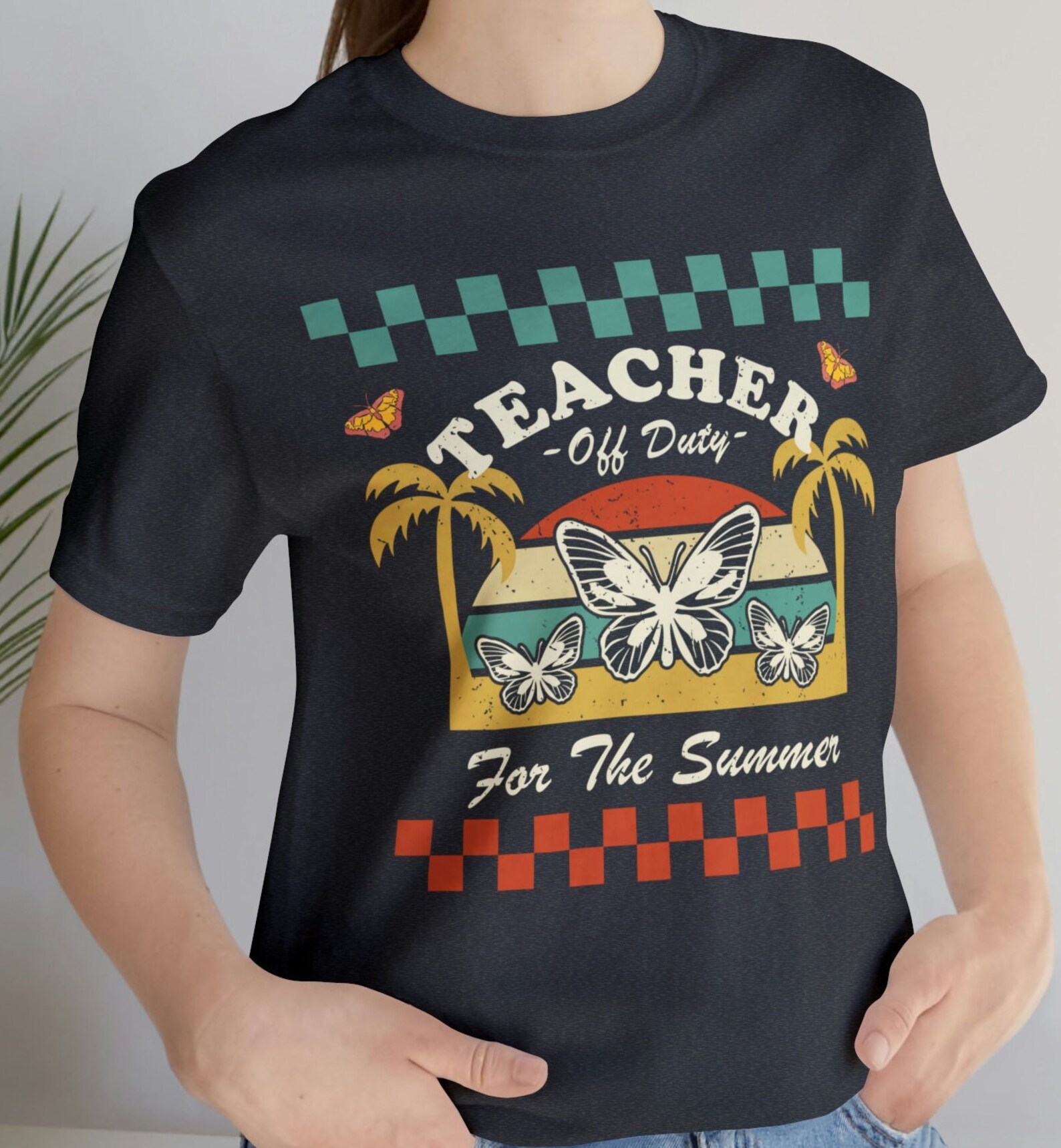 Teacher off Duty for Summer Gift | Schools Out T-shirt | Teacher Tee ...