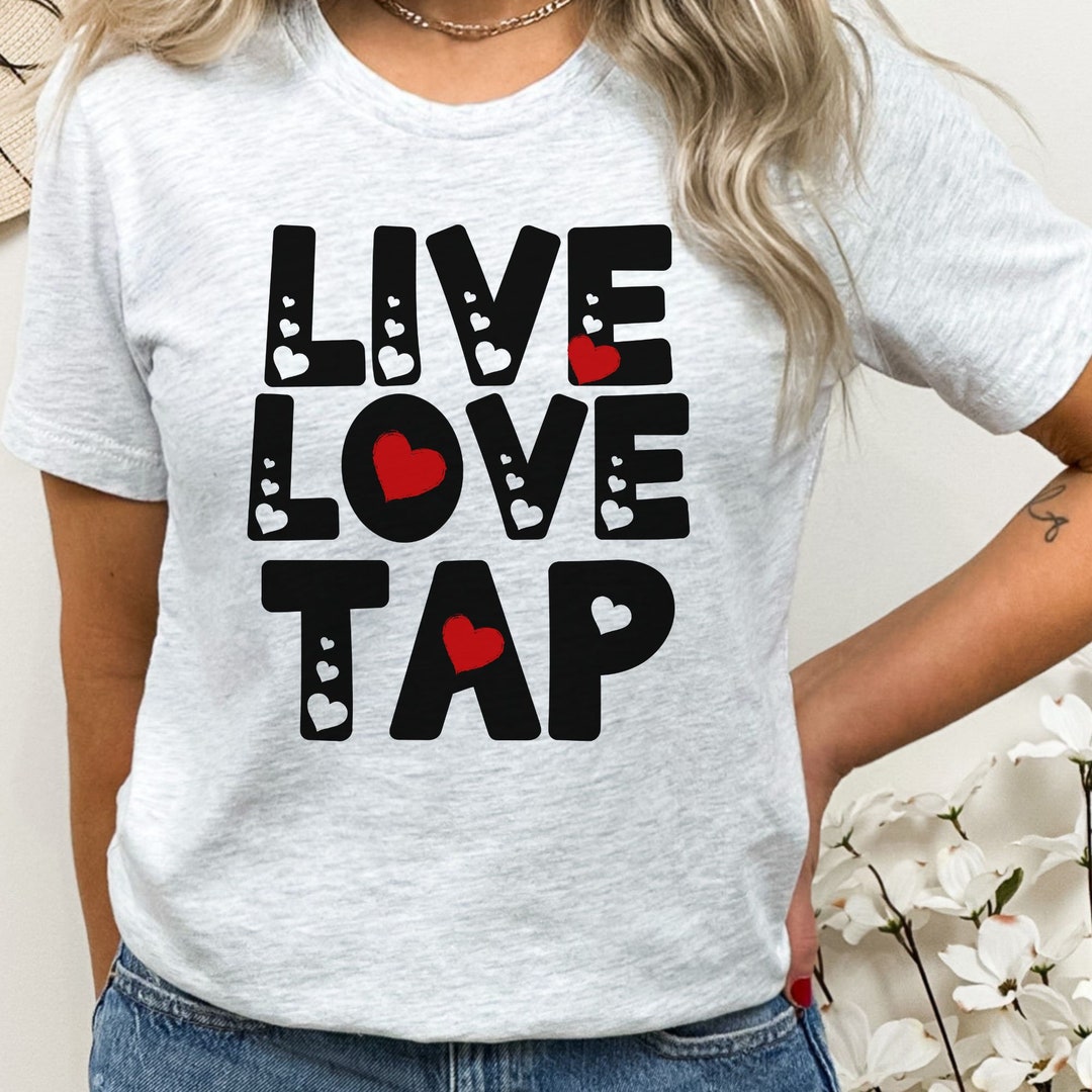 Live Love Tap, Just a Girl Who Loves to Tap Dance, Mom Dancer Gift, Tap ...