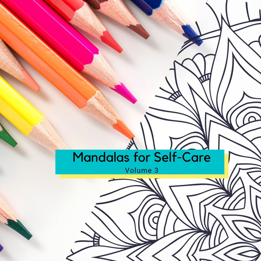 Mandalas for Self-care PDF Adult Coloring Book, Volume 3 | Printable ...
