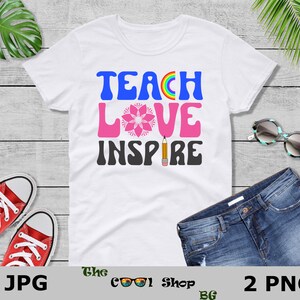 Teach Love Inspire Png, Cut File, Cricut, Commercial Use, Silhouette ...