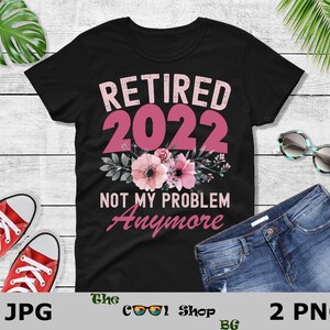 Officially Retired 2022 Png, Retired 2022 Png, 2022 Png Digital Clipart ...