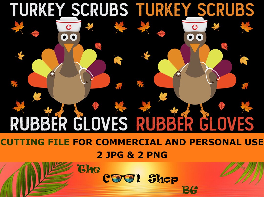 Turkey Scrubs Rubber Gloves Png, Turkey Trot Squad Png, Thanksgiving ...