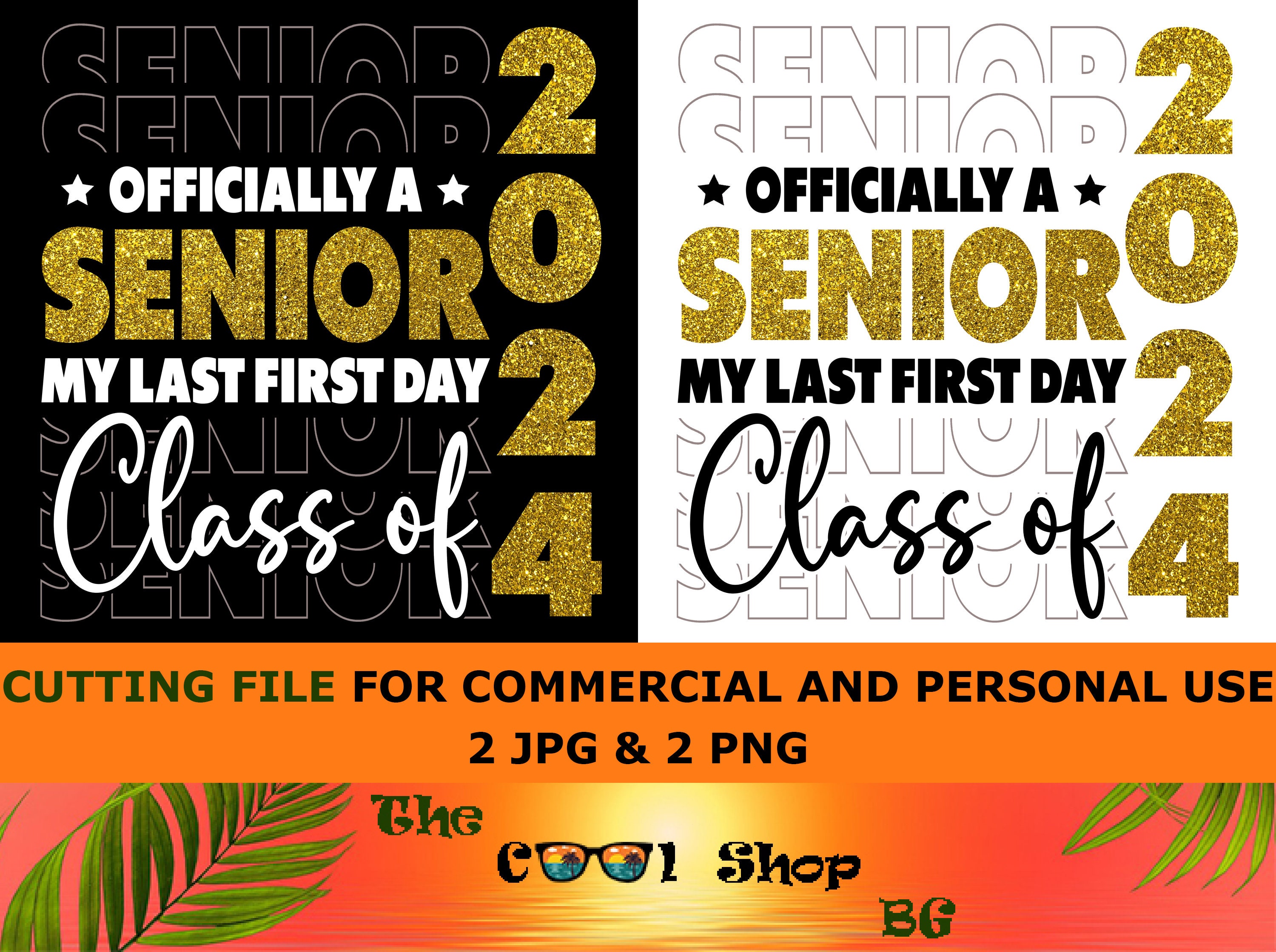 Officially A Senior My Last First Day Png, Last First Day Senior 2024 ...