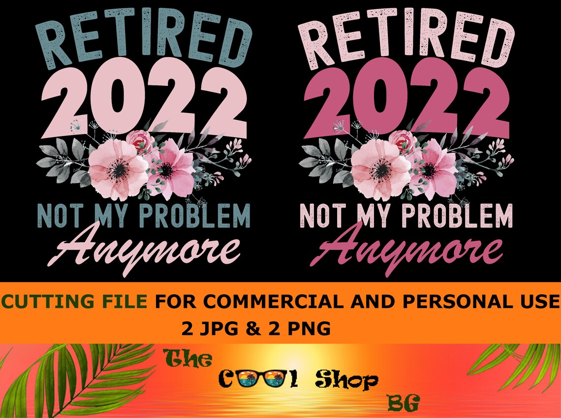 Officially Retired 2022 Png, Retired 2022 Png, 2022 Png Digital Clipart ...