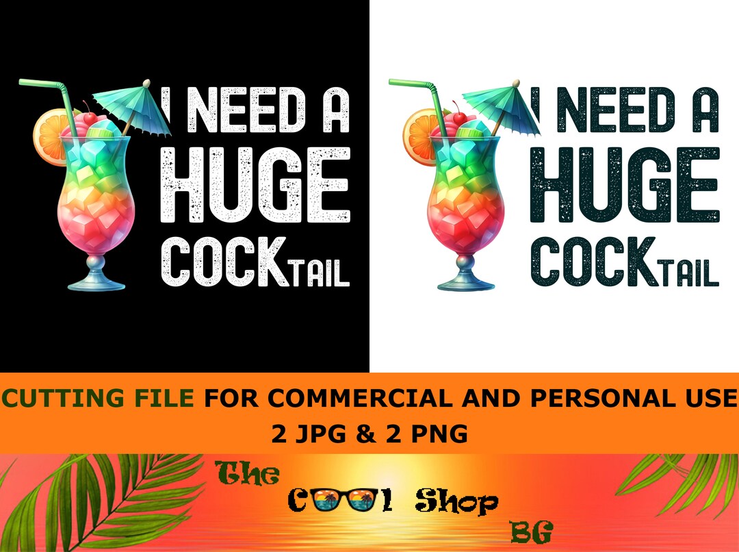 I Need A Huge Cocktail Png, Alcohol Png, Jokes, Funny, Alcohol, T-shirt ...