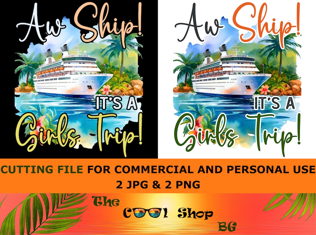 Aw Ship It's A Girls Trip Png, Girls Cruise Trip Png, Cruise Shirts Png ...