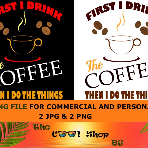 First I Drink Coffee - Etsy
