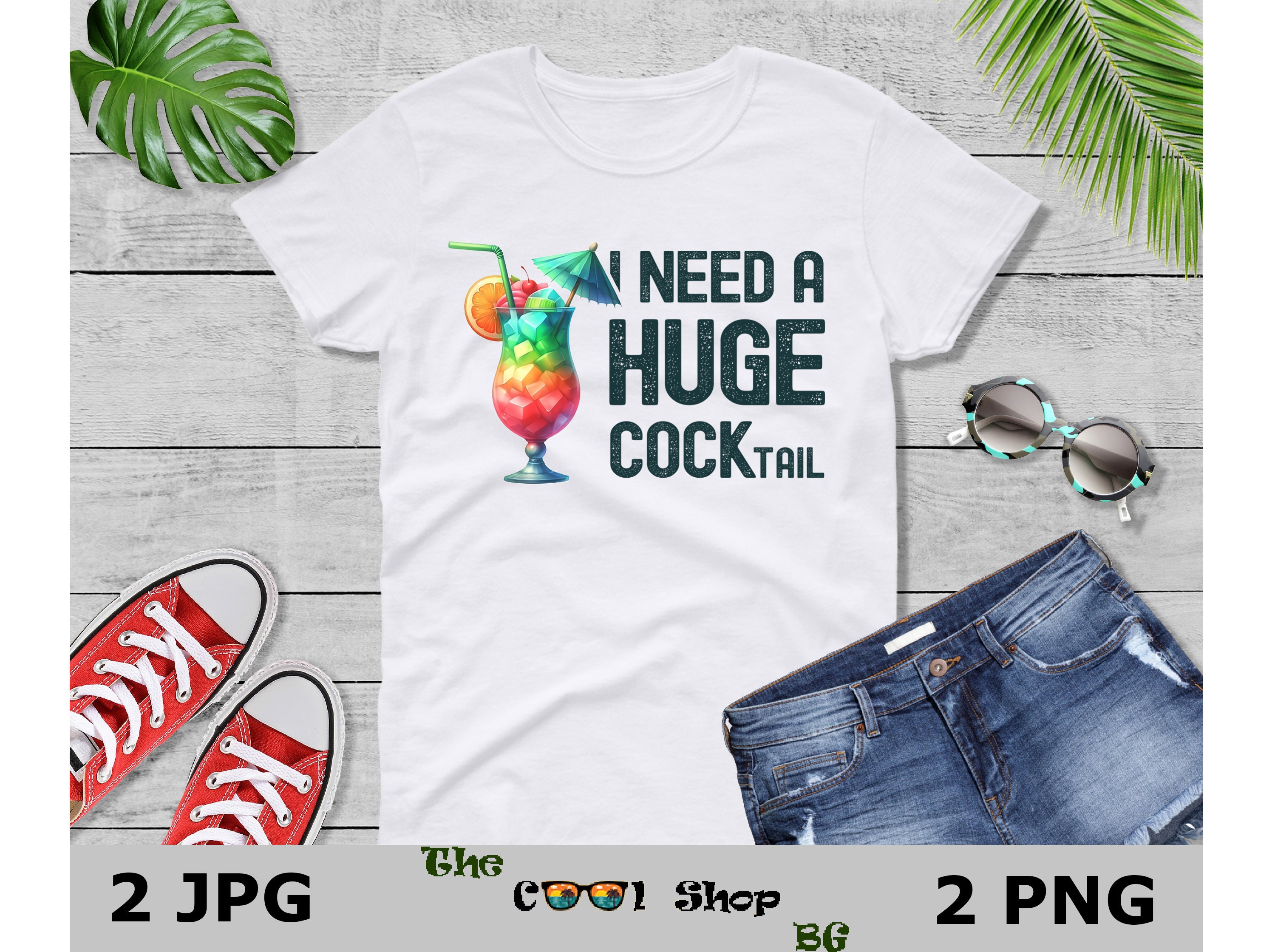 I Need A Huge Cocktail Png, Alcohol Png, Jokes, Funny, Alcohol, T-shirt ...