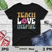 Teach Love Inspire Png, Cut File, Cricut, Commercial Use, Silhouette ...
