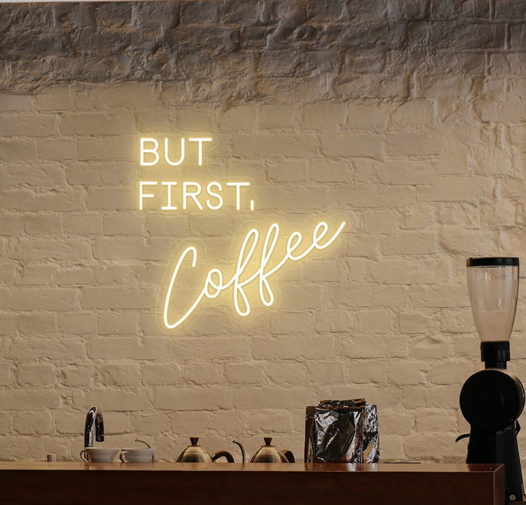But First Coffee Neon Sign,cafe Neon Decoration,cafe Bar Decor,coffee ...